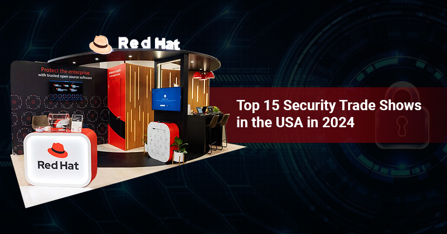 Key Security Trade Shows You Must Attend in the USA 2024