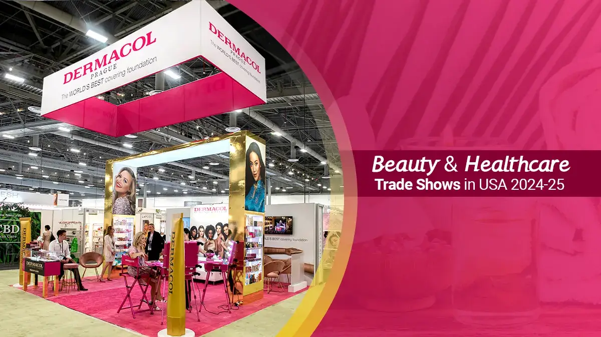 Upcoming 15 Beauty and Cosmetics Trade Shows in the USA for 2024-25
