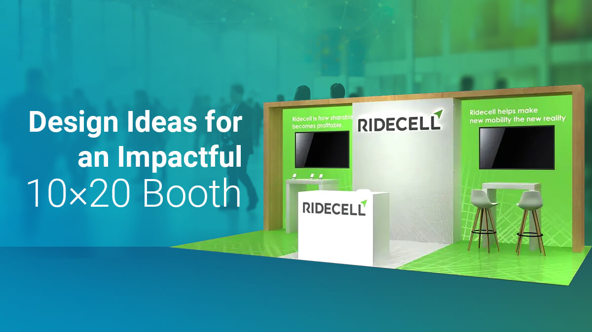 Tips to Make the Most of Your 10×20 Booth Space