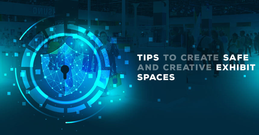 Building a Safe and Creative Exhibit Space