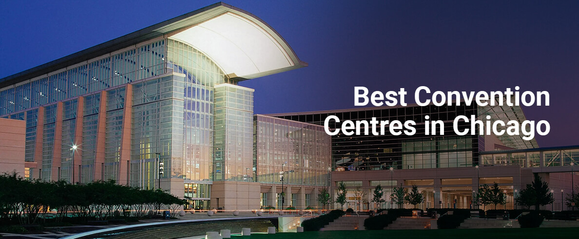 Guide to Chicago's Convention Centers