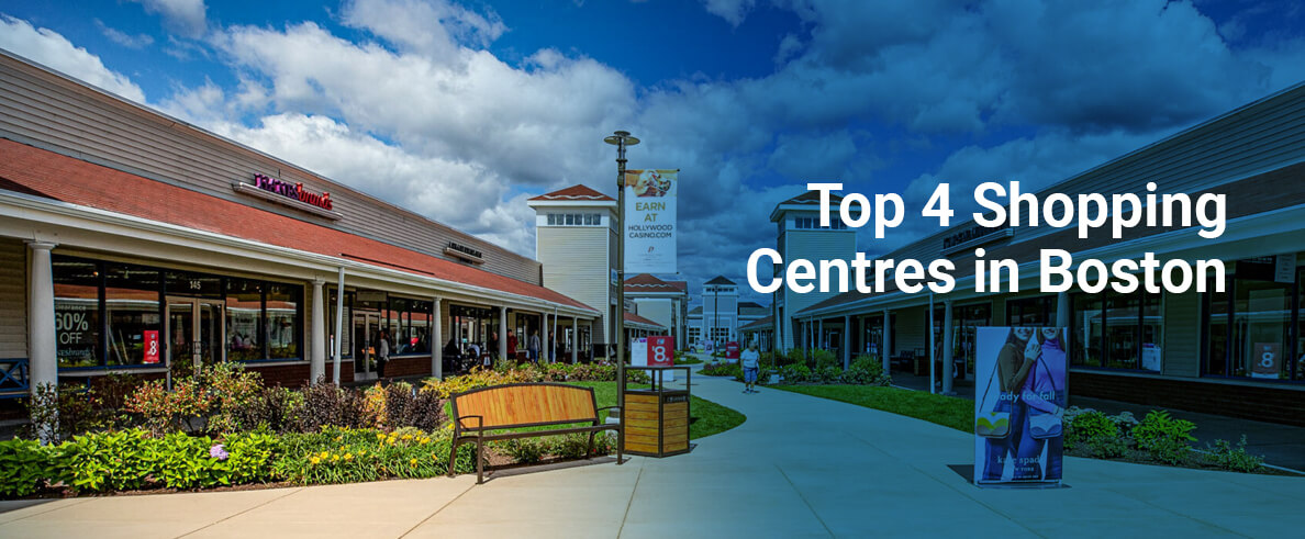 Boston's Top 4 Shopping Centers & Destinations